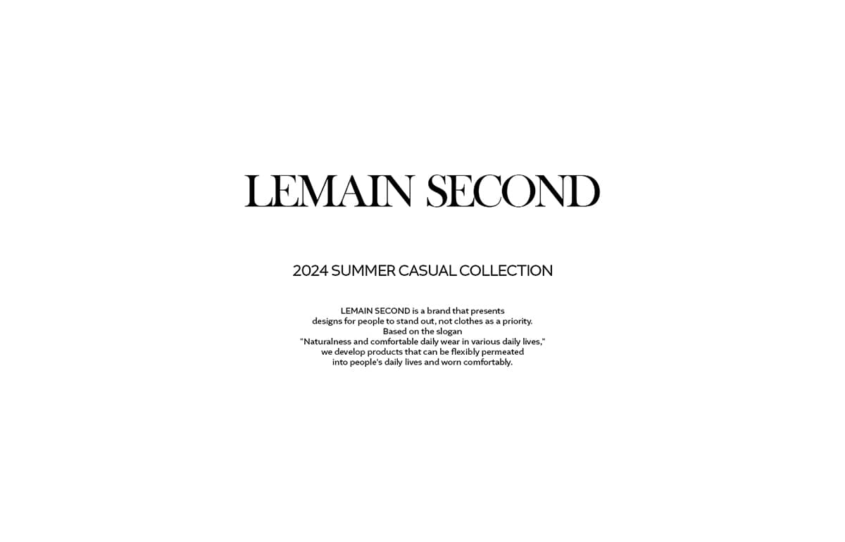 LEMAIN SECOND 24 SUMMER COLLECTION - LEMAIN SECOND